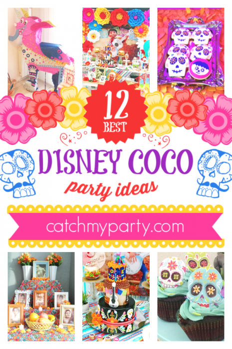 Take a Look at the Best 12 Disney Pixar Coco Party Ideas! | Catch My Party