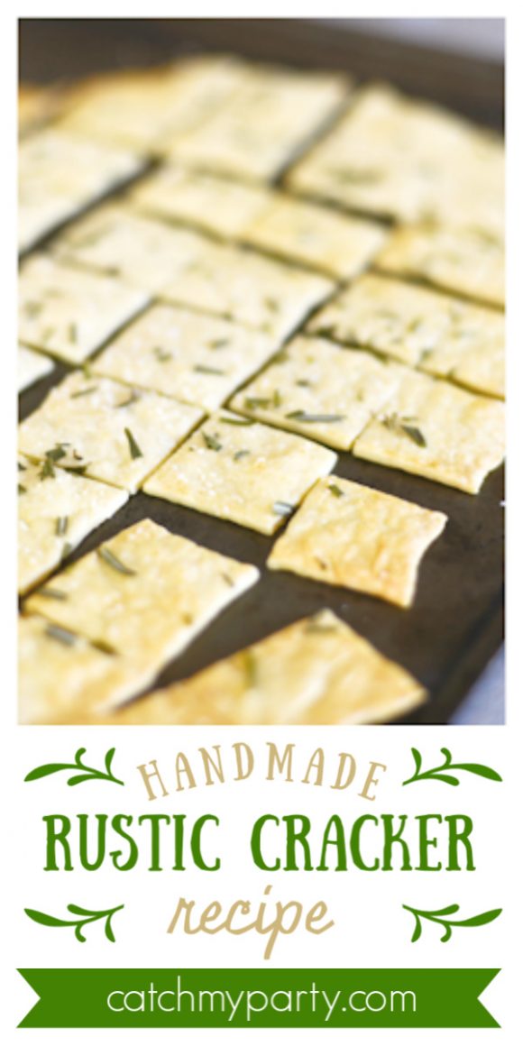 {RECIPE} Homemade Rustic Crackers | Catch My Party