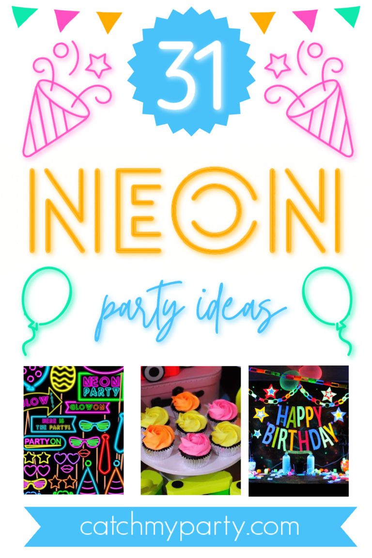 31 TRENDING Neon Party Ideas! | Catch My Party
