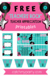 FREE "Teachers Rock" Teacher Appreciation Printables | Catch My Party