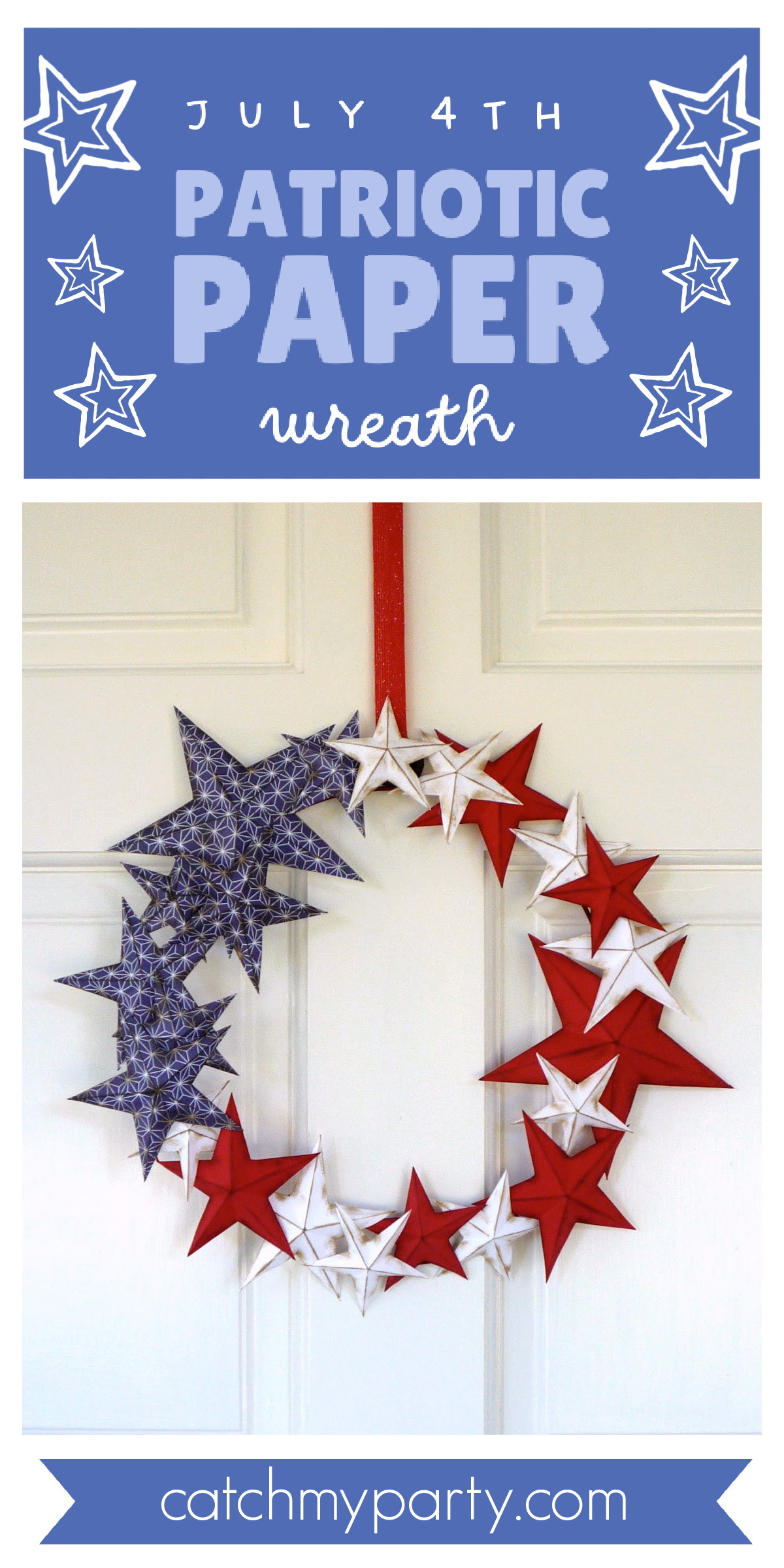 FUN and EASY July 4th Paper Wreath! | Catch My Party