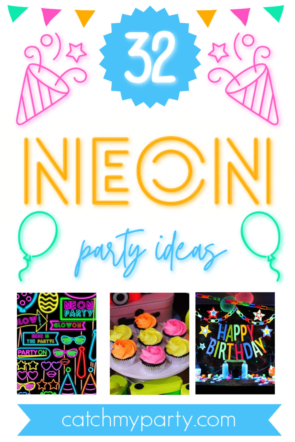 32 TRENDING Neon Party Ideas! | Catch My Party