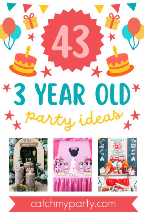🎉 43 Fun & Easy 3 Year Old Party Ideas for Boys & Girls (2026) | Catch ...