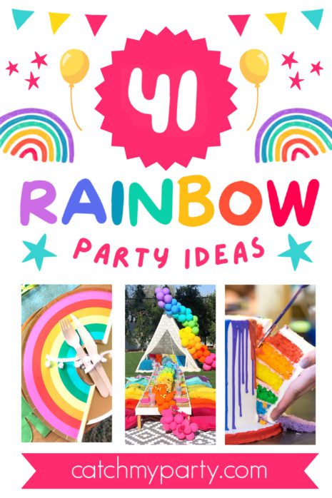 41 Rainbow Party Ideas to Put a Smile on Your Face! | Catch My Party